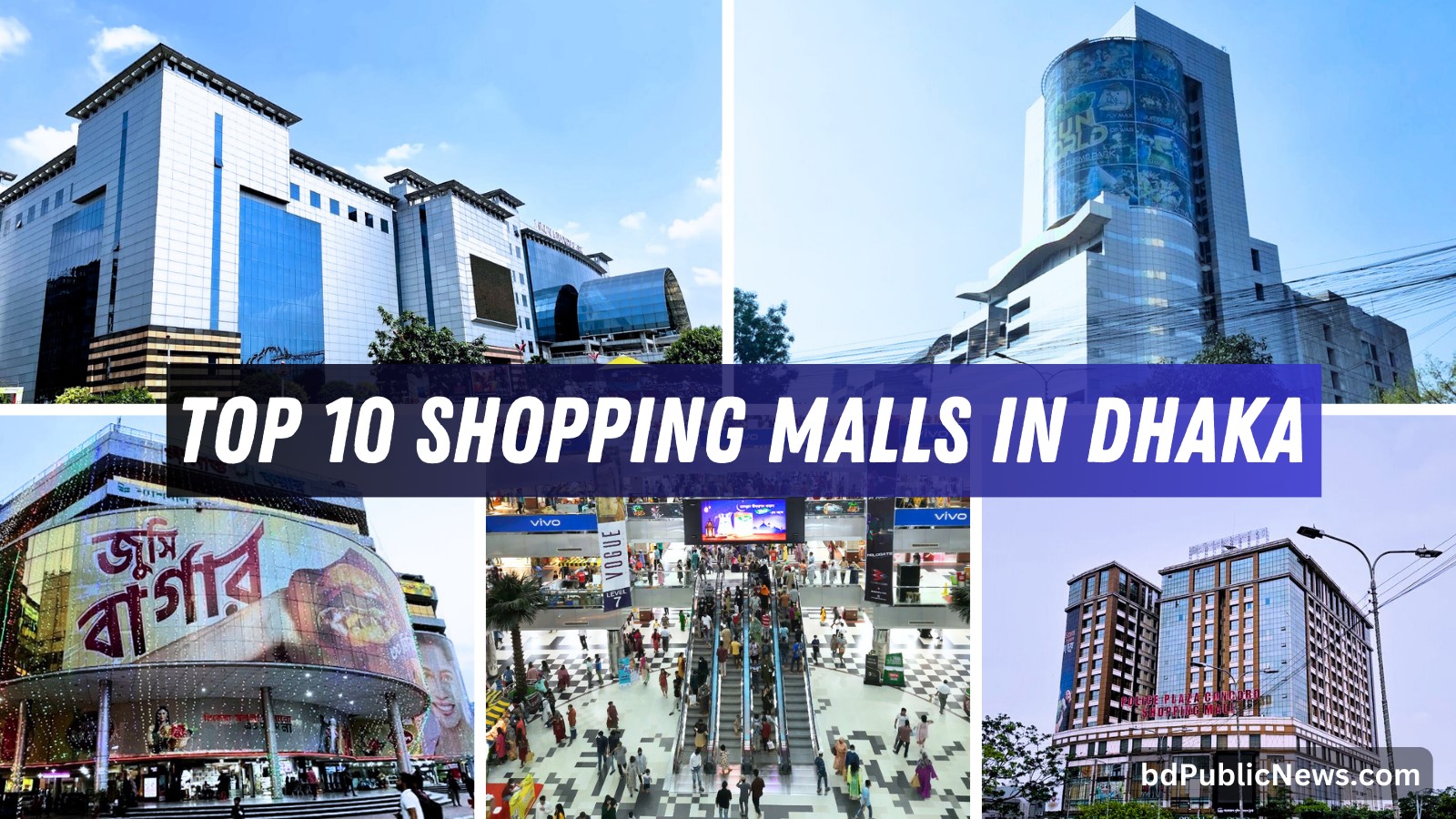 Top 10 Popular Shopping Malls and Markets in Dhaka: Best for Shopping ...